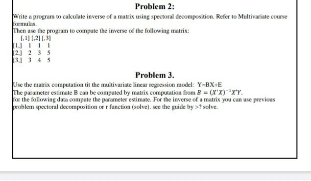 Solved Problem 2: Write a program to calculate inverse of a | Chegg.com