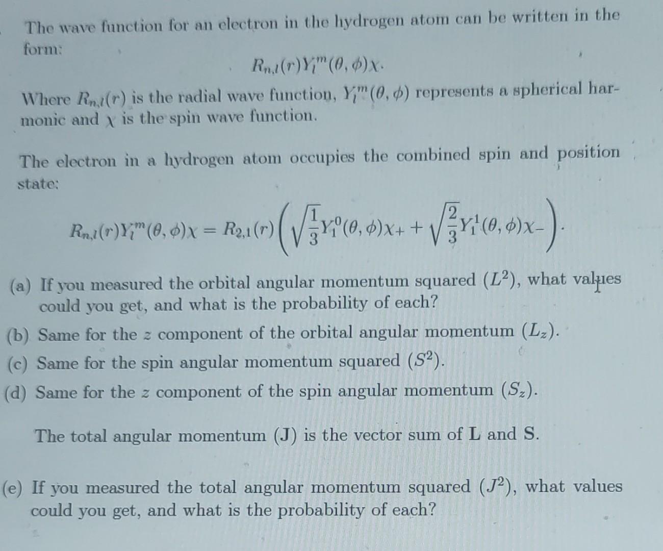 Solved The Wave Function For An Electron In The Hydrogen