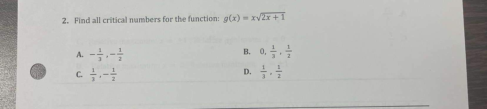 Solved Find all critical numbers for the function: | Chegg.com