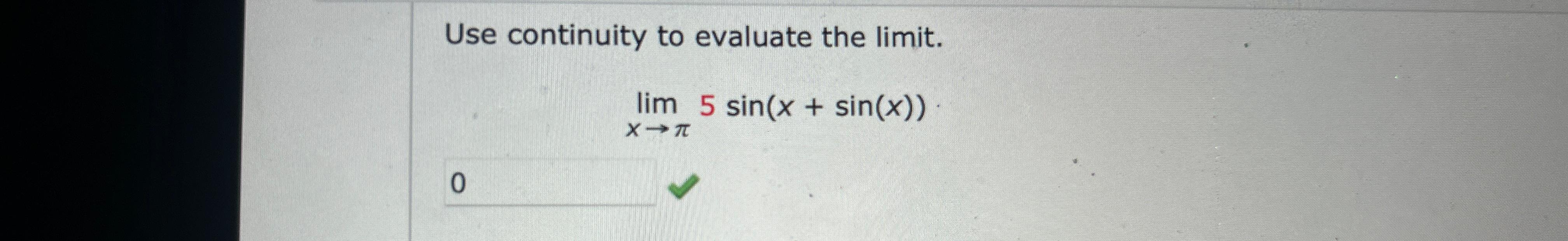 Solved Use continuity to evaluate the | Chegg.com