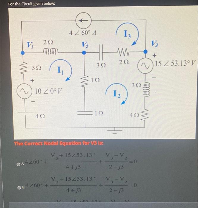 Solved For the Circuit given below: The Correct Nodal | Chegg.com