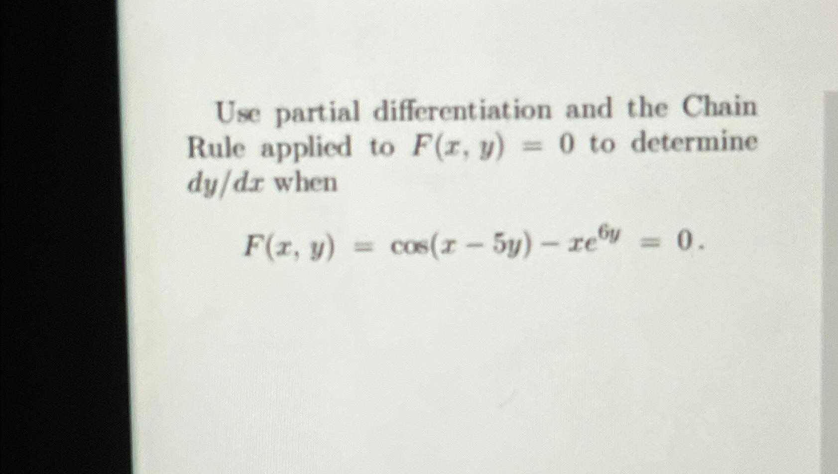 Solved Use partial differentiation and the Chain Rule | Chegg.com