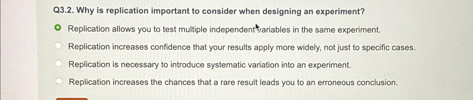 Solved Q3.2. ﻿Why is replication important to consider when | Chegg.com