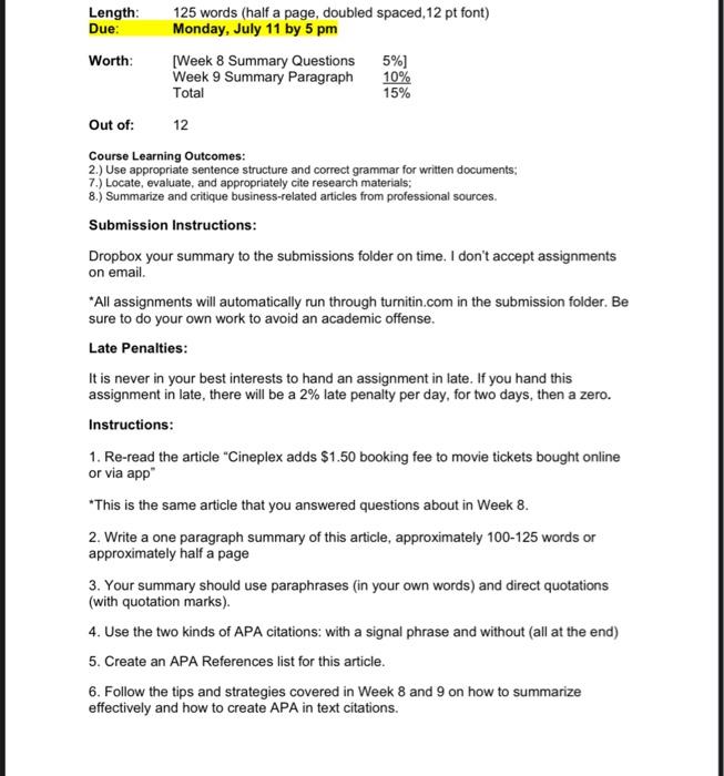 Length: Due: Worth: 125 words (half a page, doubled | Chegg.com