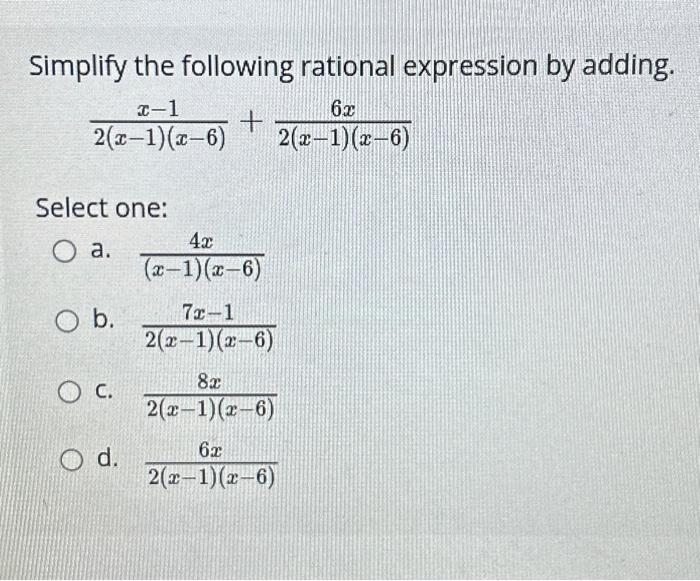 Solved Simplify the following rational expression by adding. | Chegg.com