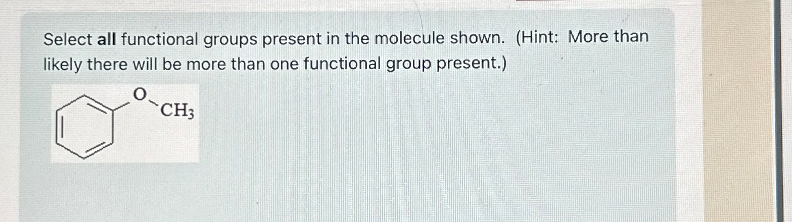 Solved Select all functional groups present in the molecule | Chegg.com