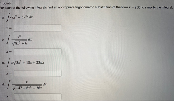 Solved 1 point) For each of the following integrals find an | Chegg.com