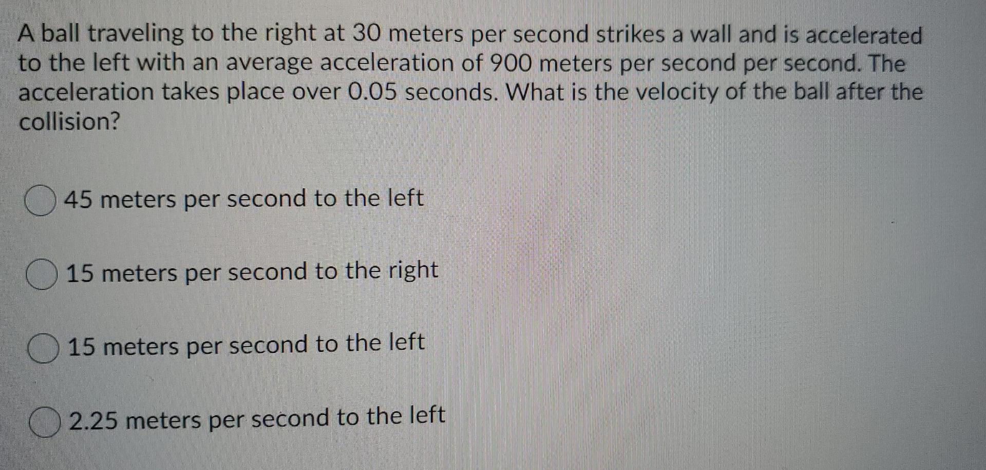 Solved A ball traveling to the right at 30 meters per second | Chegg.com