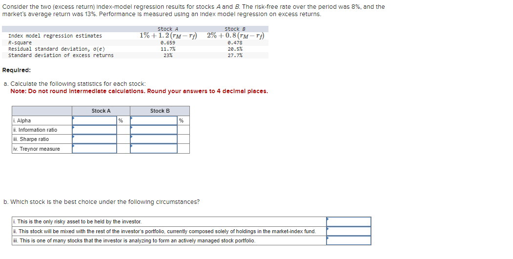 Solved by an EXPERT Consider the two (excess return) ﻿Index-model | Chegg.com