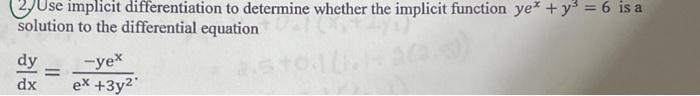 Solved 2. Use implicit differentiation to determine whether | Chegg.com