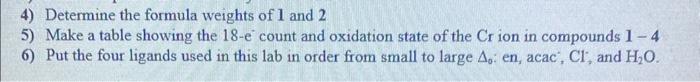Solved 4) Determine the formula weights of 1 and 2 5) Make a | Chegg.com
