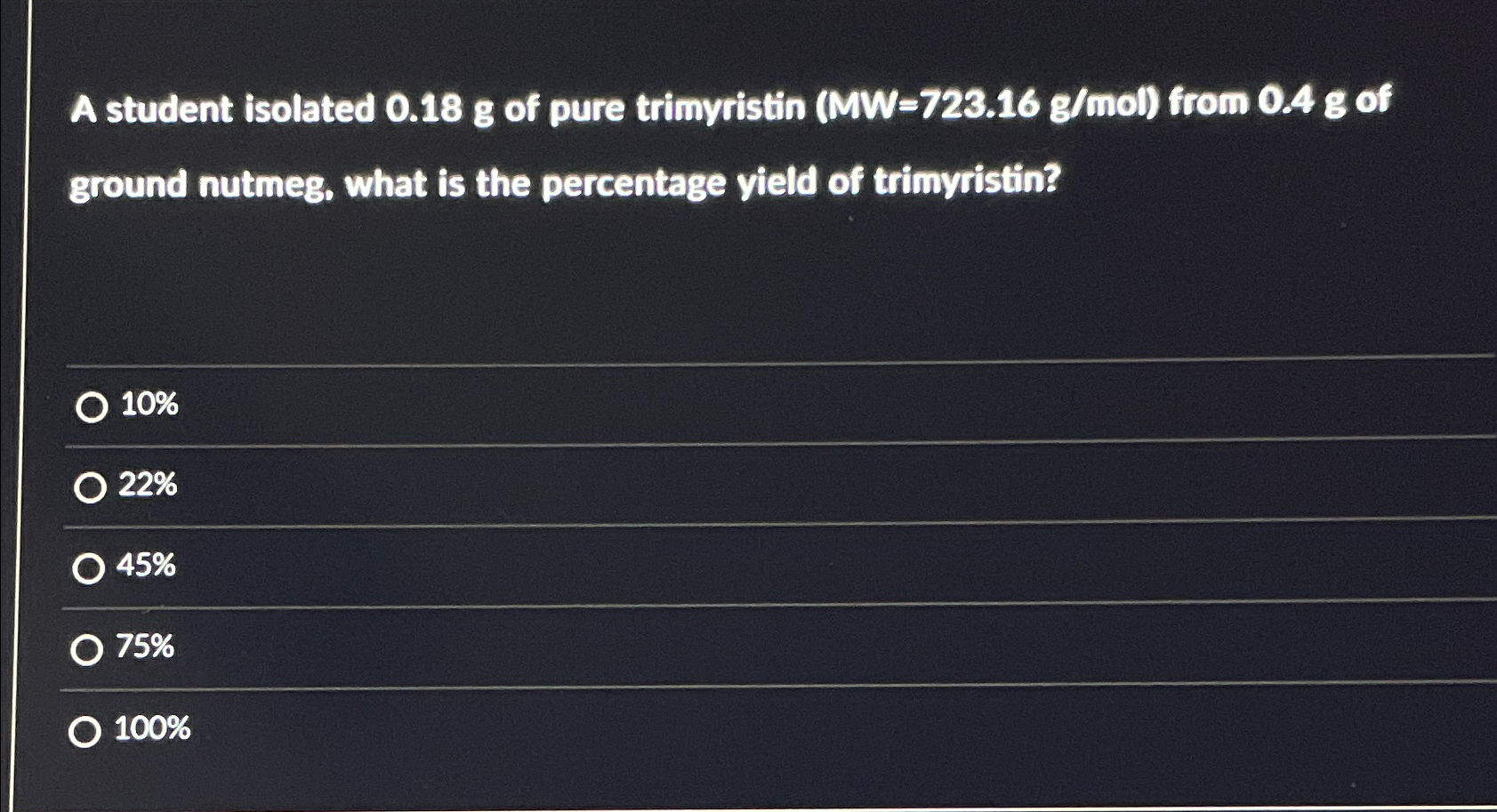 Solved A student isolated 0.18g ﻿of pure trimyristin | Chegg.com