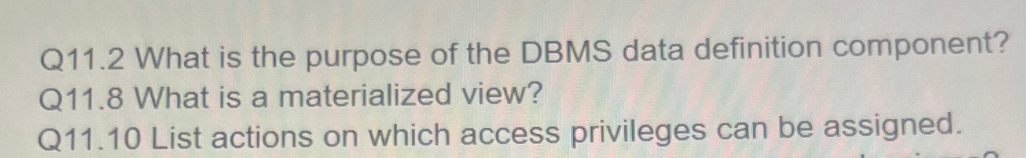 Solved Q11.8 ﻿What is a materialized view? | Chegg.com