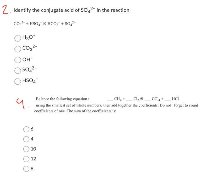 Solved Identify the conjugate acid of SO42− in the reaction | Chegg.com