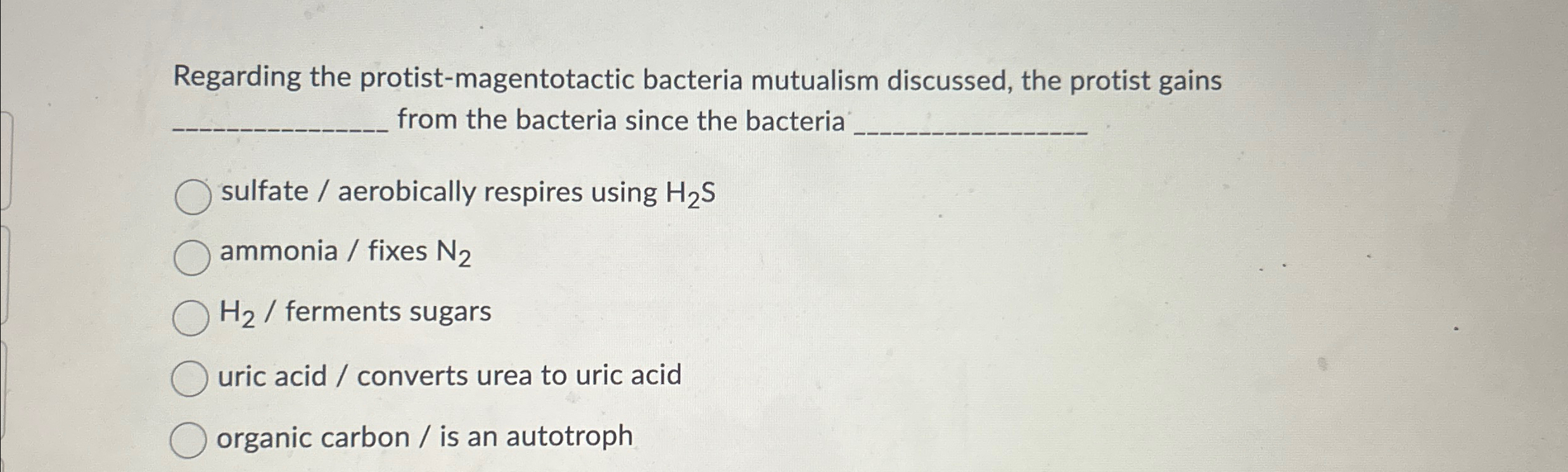 Solved Regarding the protist-magentotactic bacteria | Chegg.com
