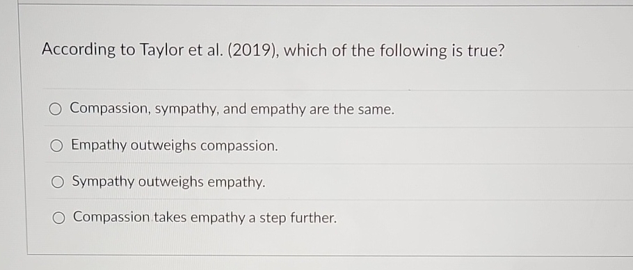 Solved According to Taylor et al. (2019), ﻿which of the | Chegg.com
