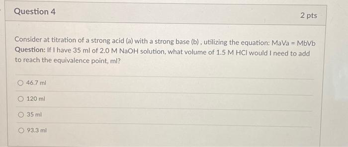 Solved Consider at titration of a strong acid (a) with a | Chegg.com