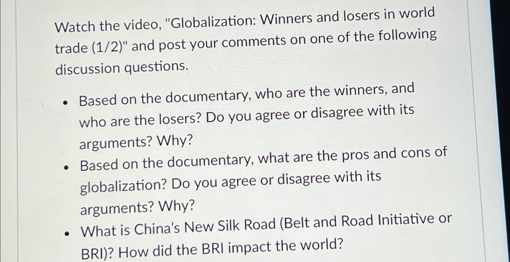 Solved Watch the video, "Globalization: Winners and losers | Chegg.com