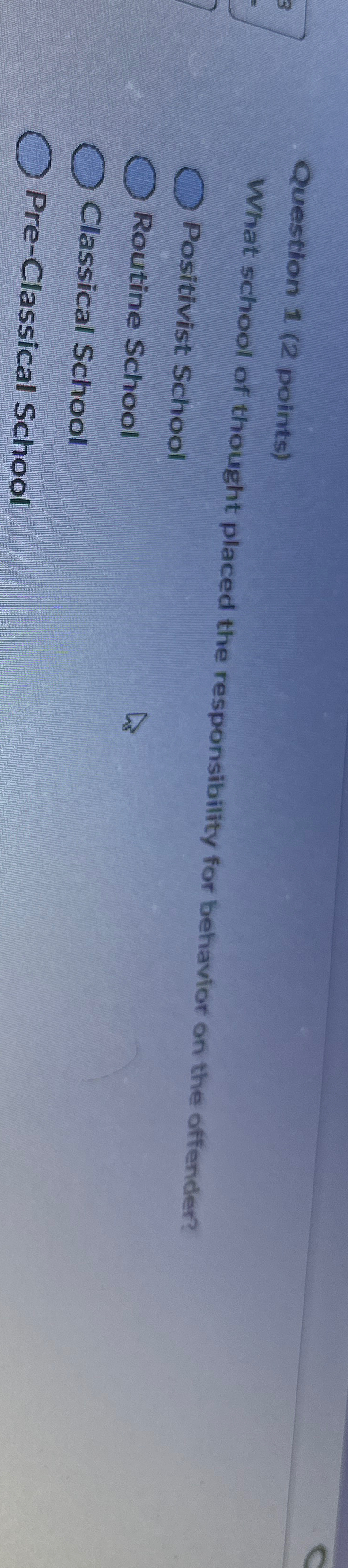 Solved Question 1 (2 ﻿points)What school of thought placed | Chegg.com