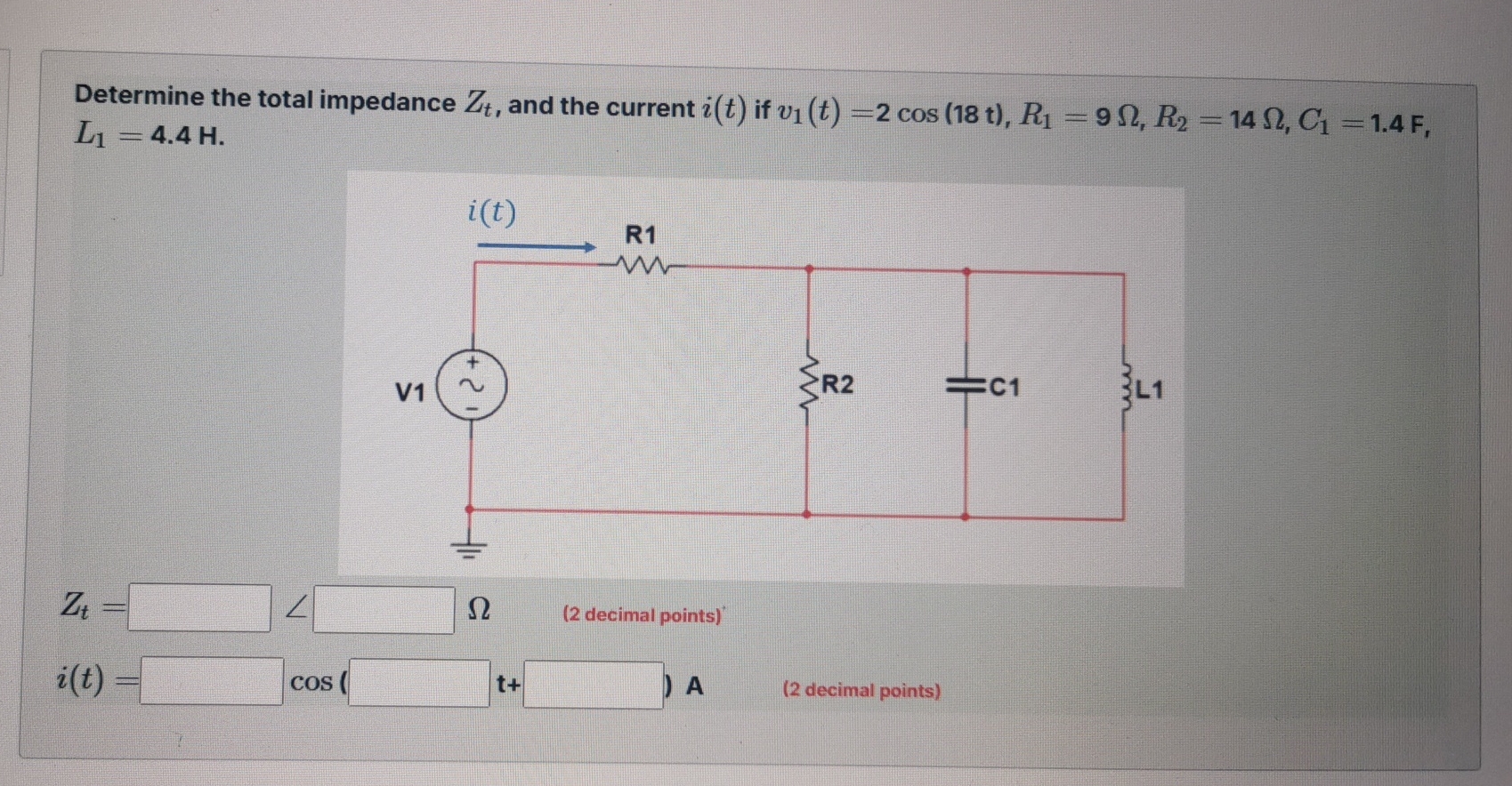 Solved Determine the total impedance Zt, ﻿and the current | Chegg.com
