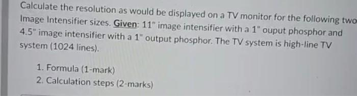 Solved Calculate the resolution as would be displayed on a | Chegg.com
