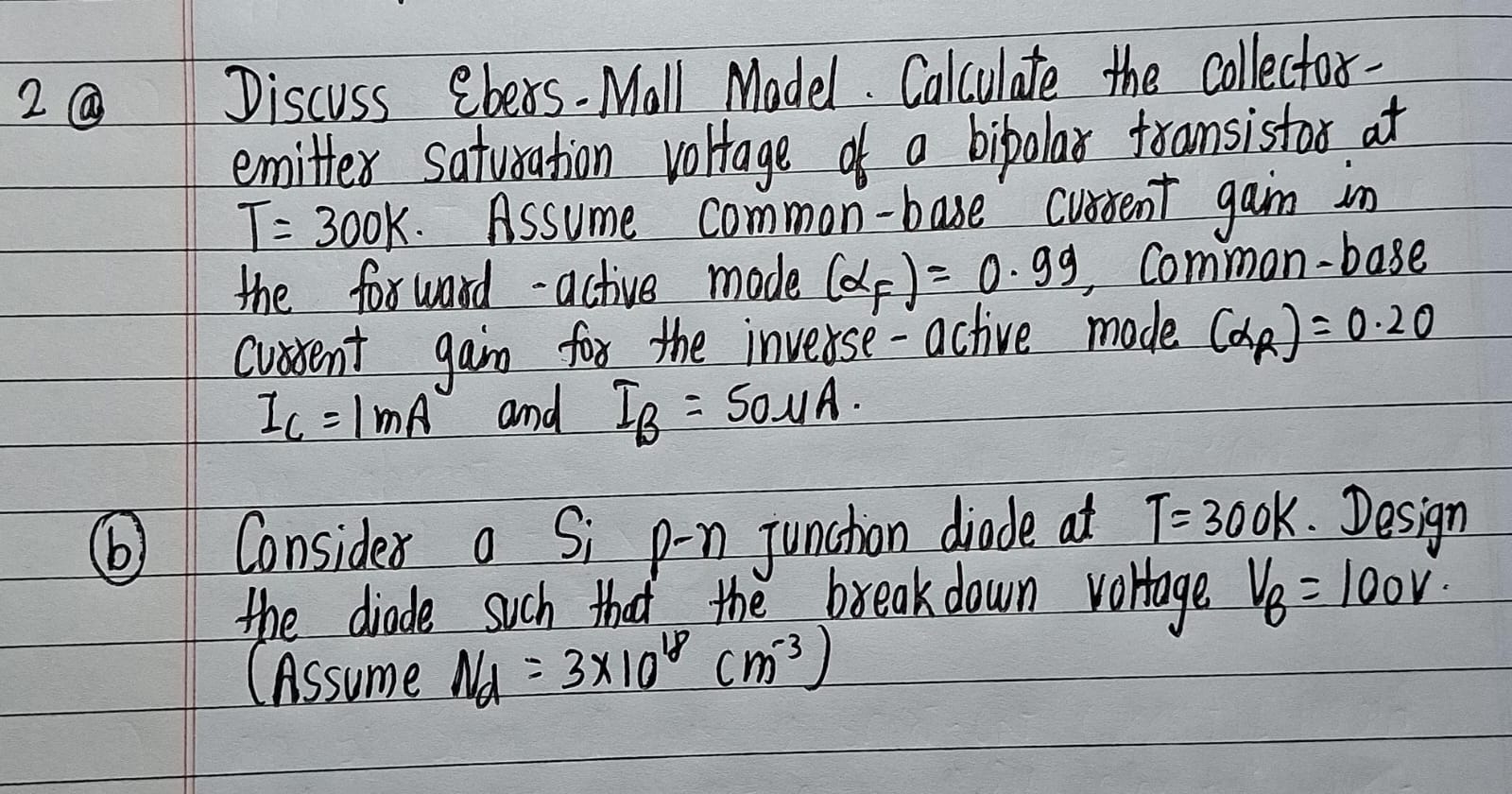 Solved 2 (a) ﻿Discuss Ebers-Moll Model. Calculate the | Chegg.com