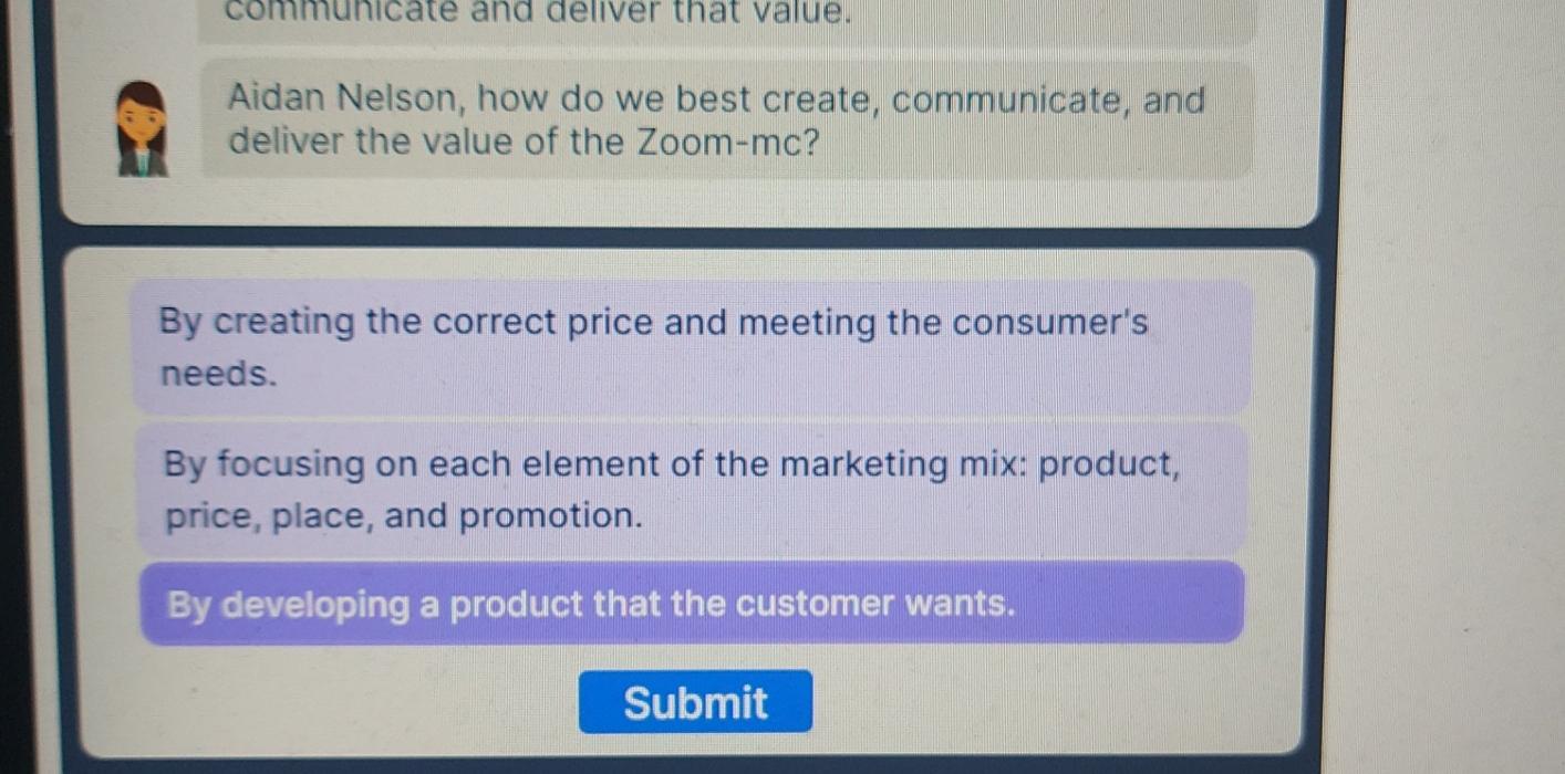 Solved communicate and deliver that value.Aidan Nelson, how | Chegg.com