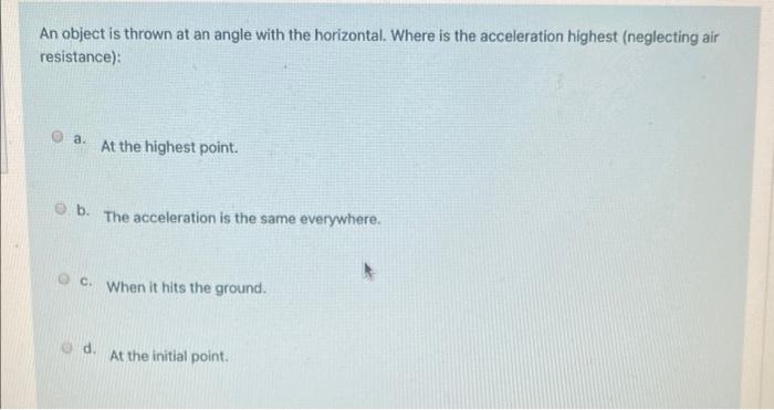Solved An object is thrown at an angle with the horizontal. | Chegg.com