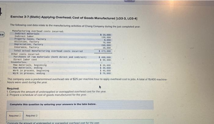 Solved Exercise 3-7 (Static) Applying Overhead; Cost of | Chegg.com