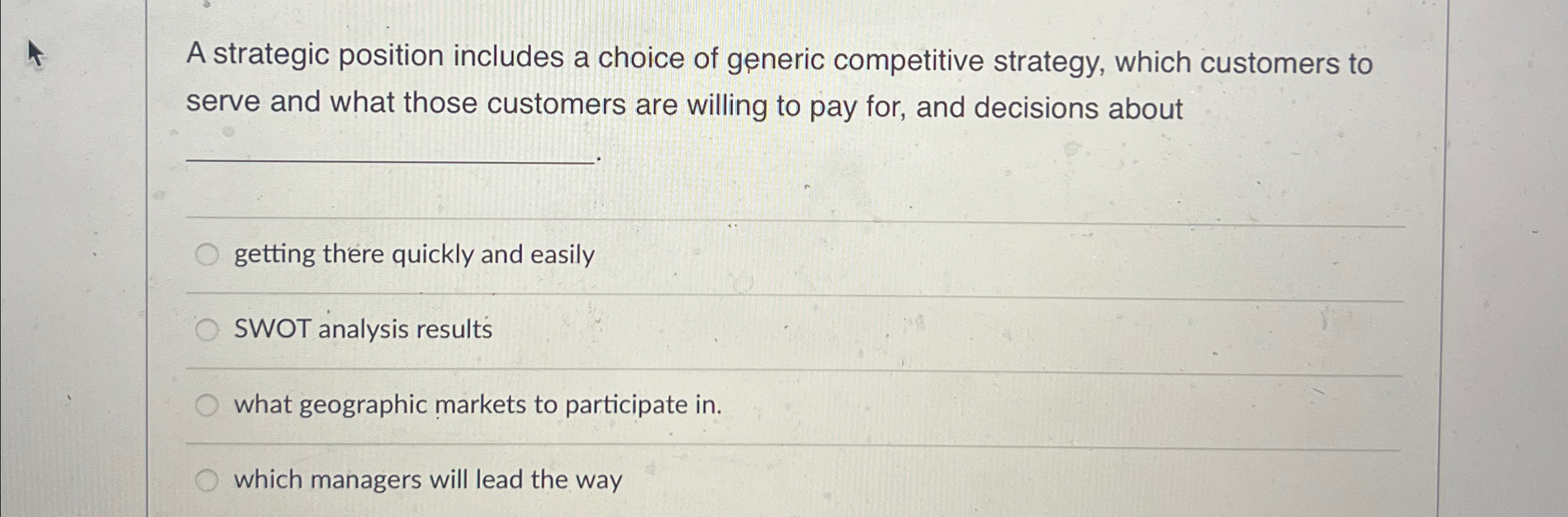 Solved A strategic position includes a choice of generic | Chegg.com