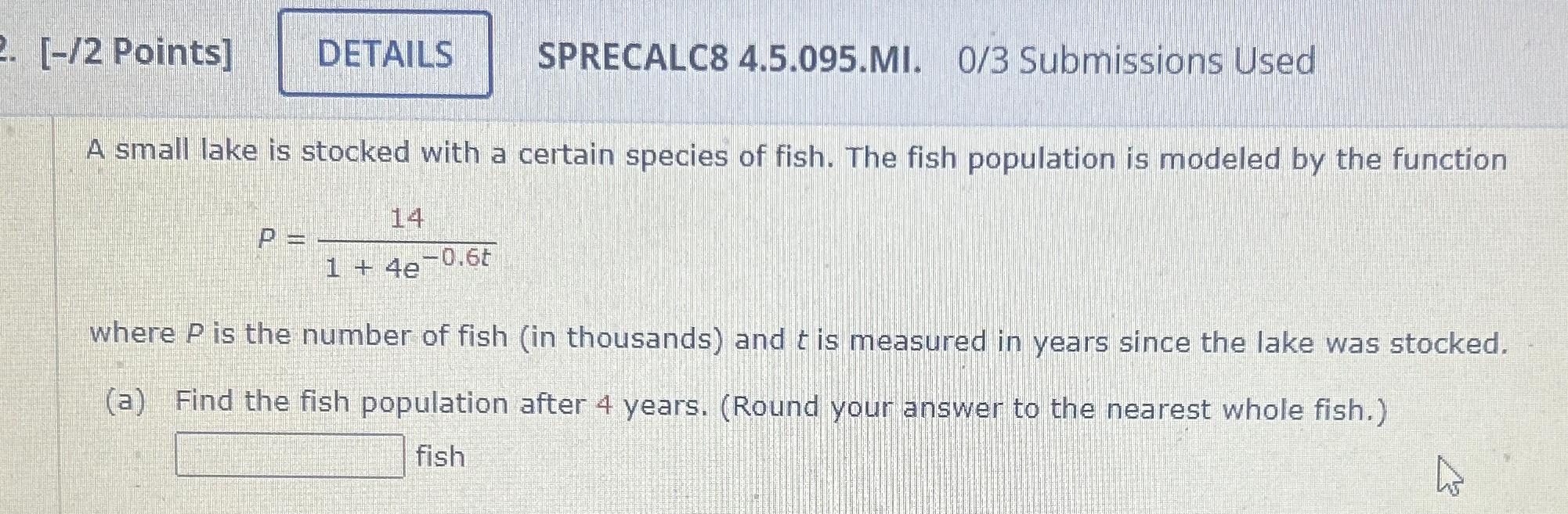 Solved [-/2 ﻿Points]SPRECALC8 4.5.095.MI. 0/3 ﻿Submissions | Chegg.com