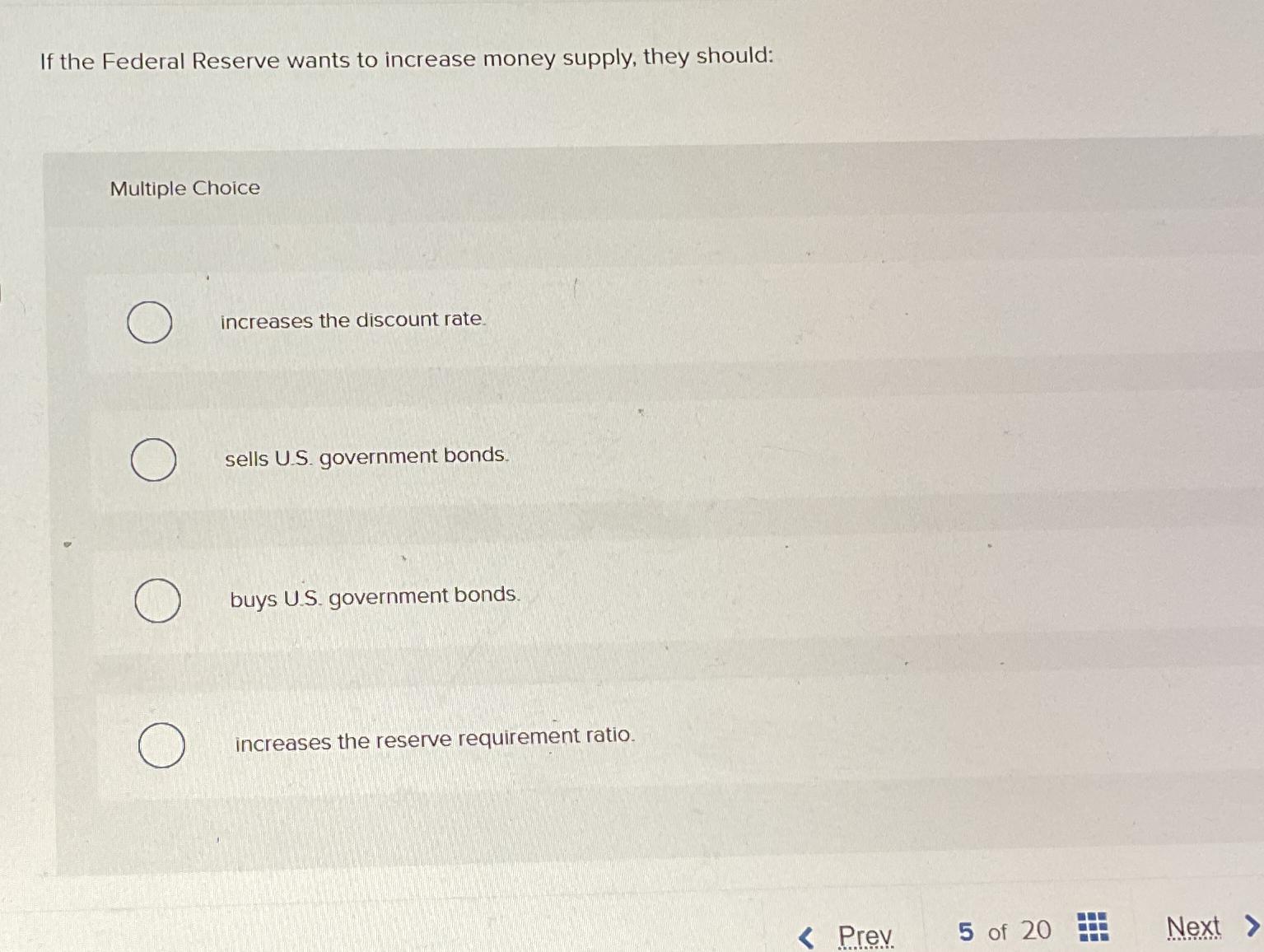 Solved If the Federal Reserve wants to increase money | Chegg.com