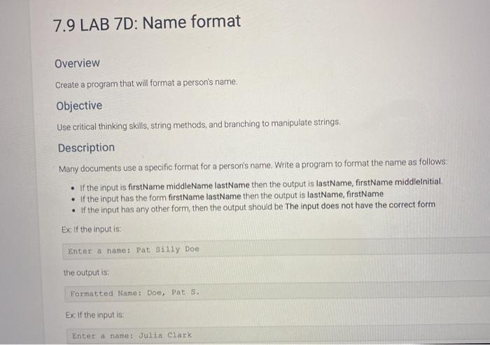 Solved 7.9 LAB 7D: Name format Overview Create a program | Chegg.com