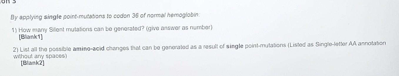 Solved By applying single point-mutations to codon 36 of | Chegg.com