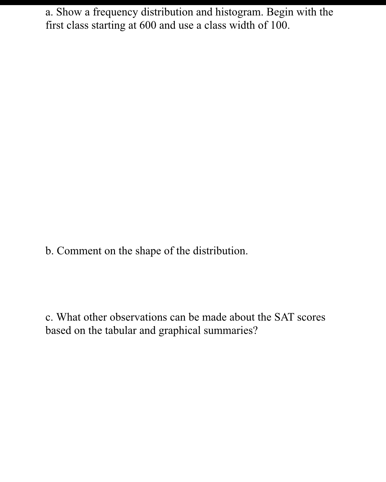 Solved a. ﻿Show a frequency distribution and histogram. | Chegg.com