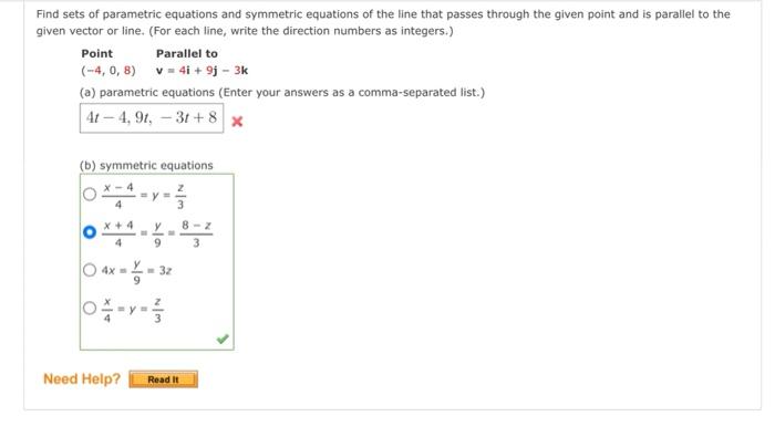Solved Find sets of parametric equations and symmetric | Chegg.com