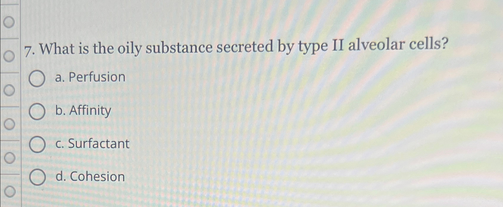 Solved What is the oily substance secreted by type II | Chegg.com