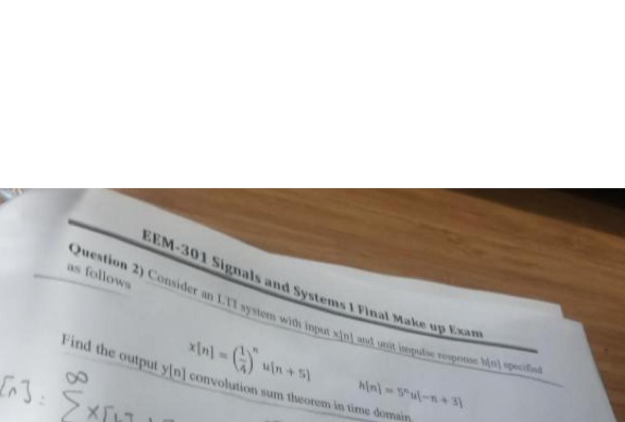 x[n]=(14)n4[n+5]h(n)=5n(-n+3)Find the output y[n] | Chegg.com