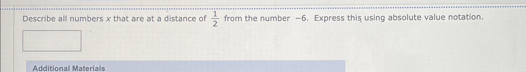Solved Describe All Numbers X ﻿that Are At A Distance Of 12