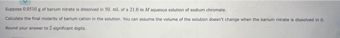 Solved Suppose 0.0510 g of barium nitrate is dissolved in | Chegg.com
