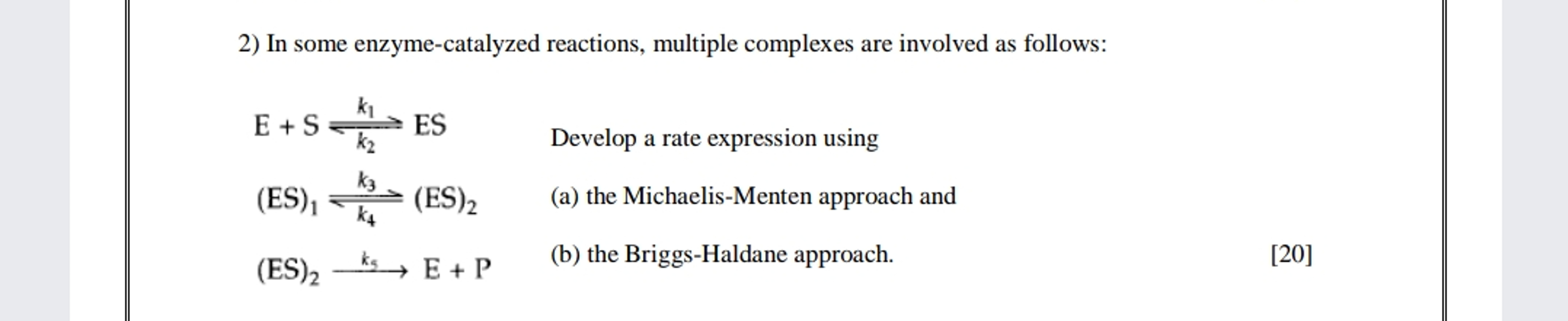 Solved In some enzyme-catalyzed reactions, multiple | Chegg.com