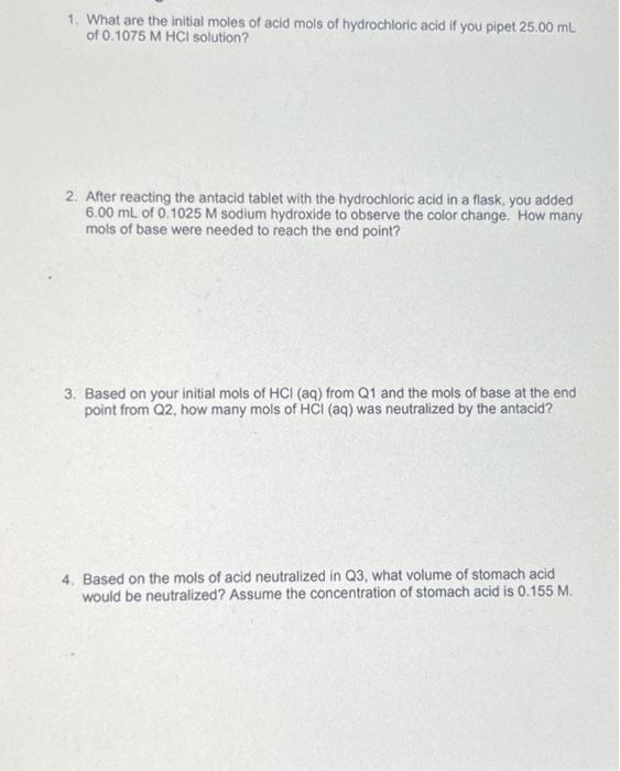 Solved 1. What are the initial moles of acid mols of | Chegg.com