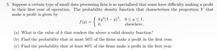 Solved 5. Suppose a certain type of small data processing | Chegg.com