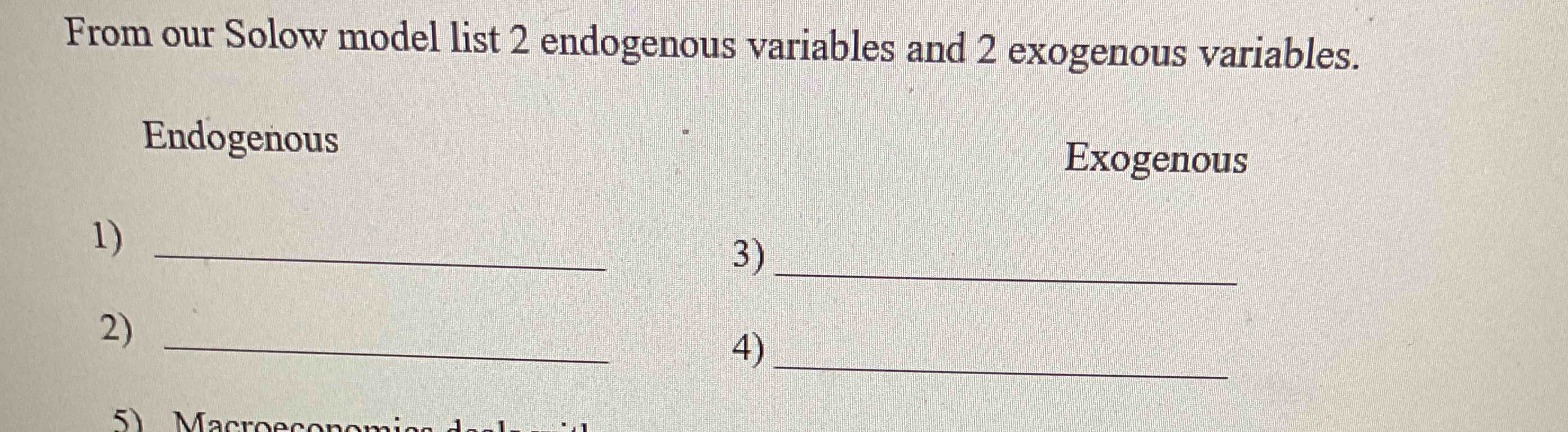 Solved From our Solow model list 2 ﻿endogenous variables and | Chegg.com