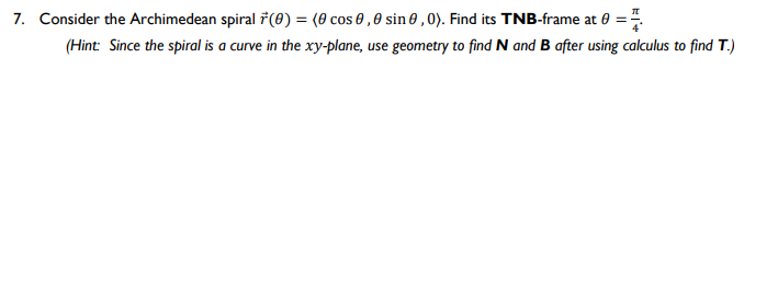 Solved Consider the Archimedean spiral | Chegg.com