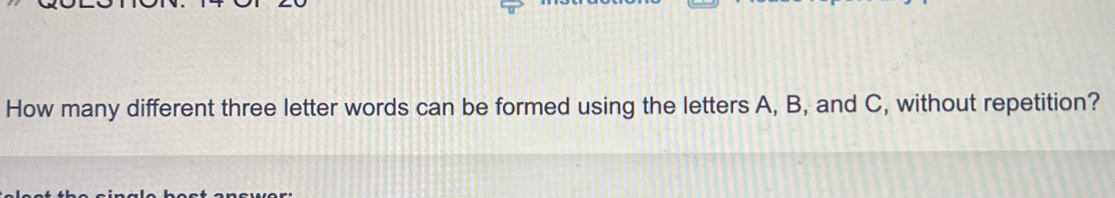 Solved How many different three letter words can be formed | Chegg.com