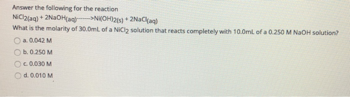 Solved Answer the following for the reaction NiCl2(aq) + | Chegg.com