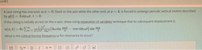 Solved A taut string has one end, at x=0, fixed on the axis | Chegg.com