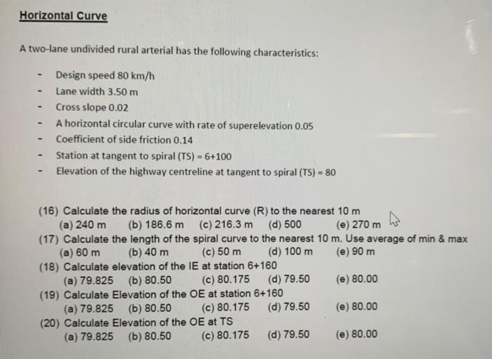 Solved Horizontal Curve A two-lane undivided rural arterial | Chegg.com