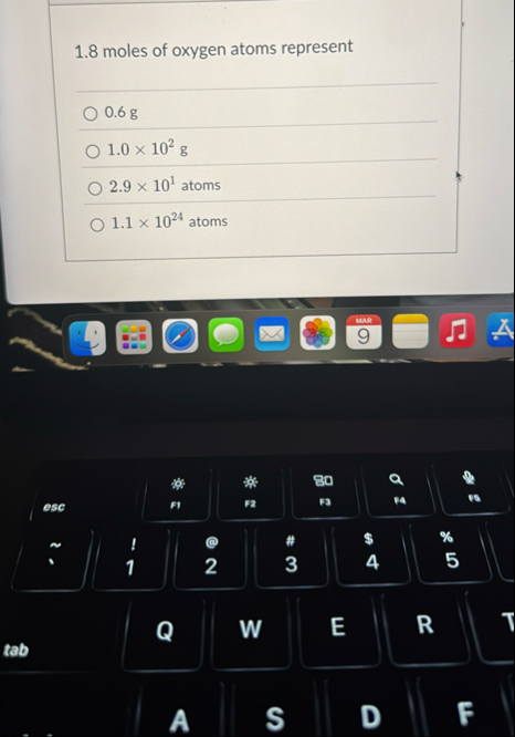 Solved 1.8 ﻿moles of oxygen atoms represent0.6 | Chegg.com